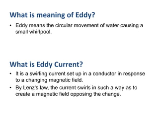 Eddy current brakes | PPTX | Physics | Science