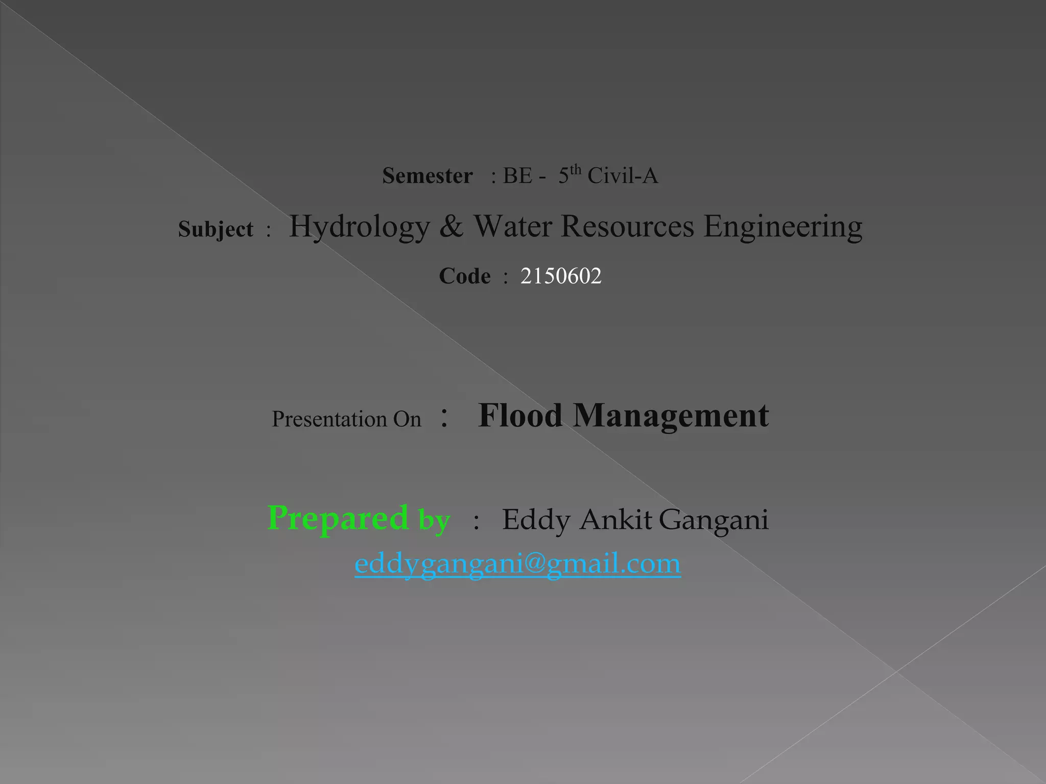 types of flood & flood mitigation/management techniques - damages | PPTX
