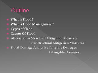 types of flood & flood mitigation/management techniques - damages | PPTX