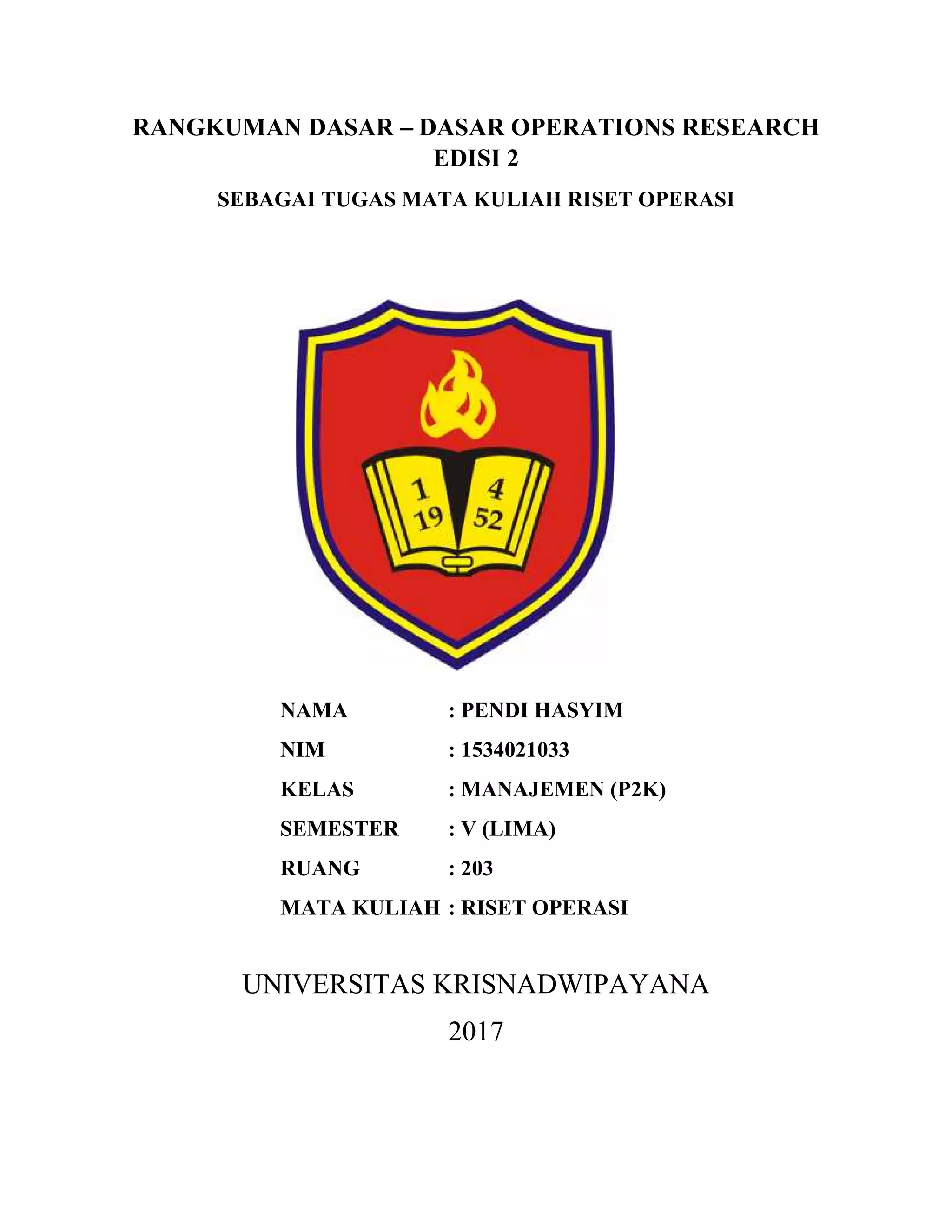 RANGKUMAN DASAR – DASAR OPERATIONS RESEARCH EDISI 2 SEBAGAI TUGAS MATA KULIAH RISET OPERASI | PDF