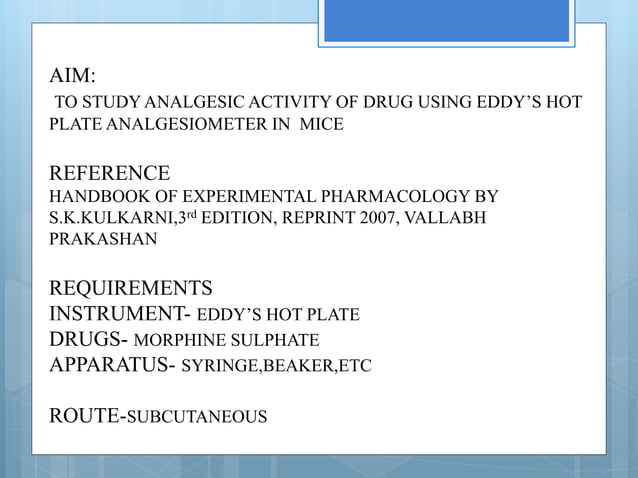 Analgesic activity of drug using eddy's hot plate method | PPTX