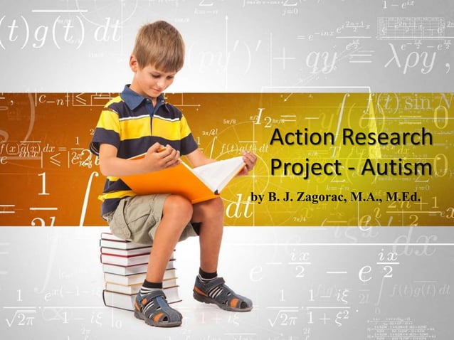 Thesis/Action Research Projecct - Child with Autism | PPT