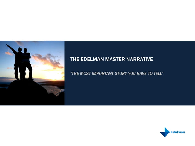 The Edelman Master Narrative | PDF | Business Expos & Conferences | Events