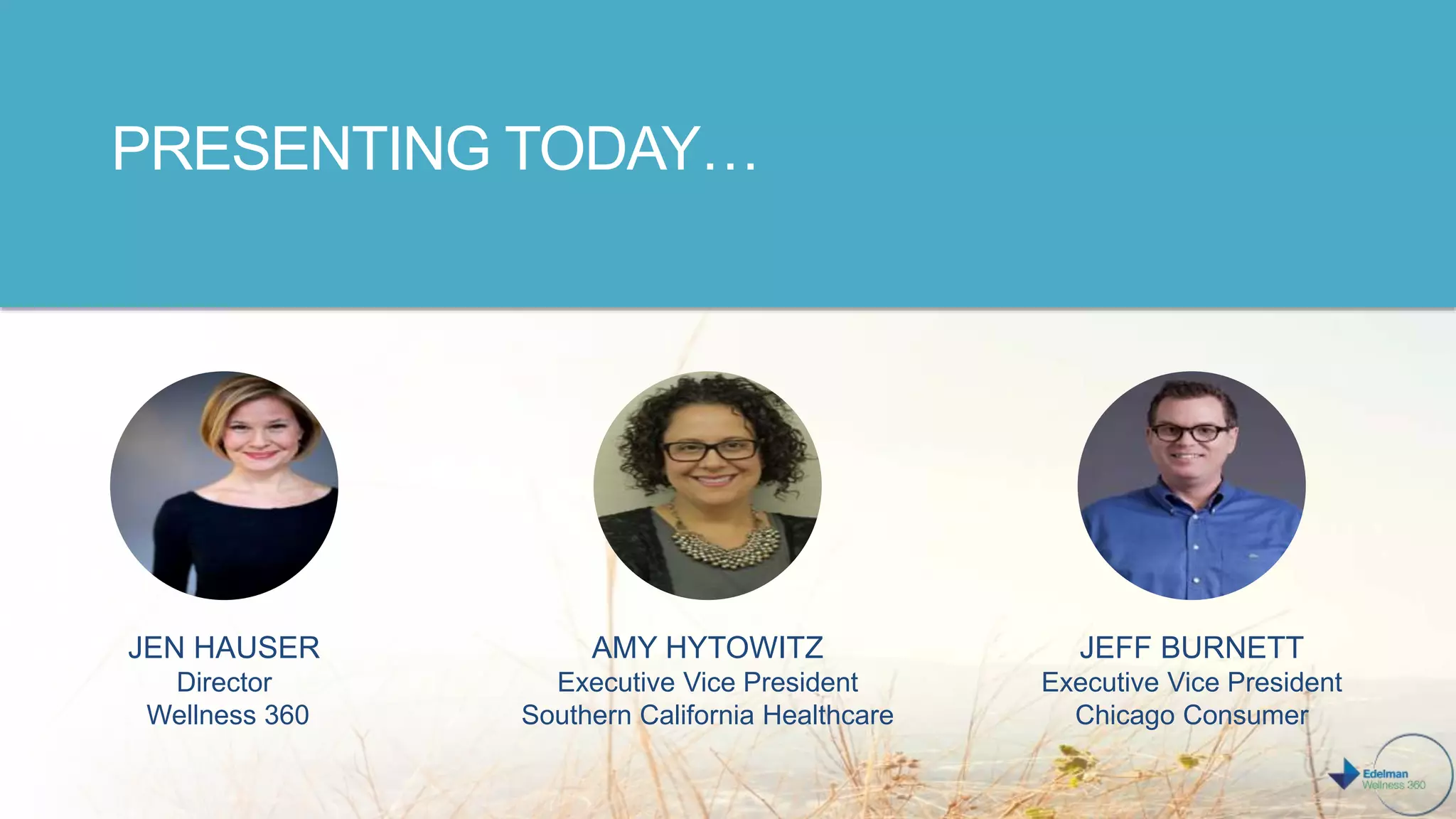 Edelman Wellness Trends to Watch | PPTX