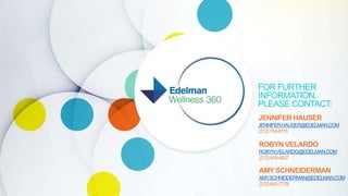 Edelman Wellness Trends to Watch | PPTX