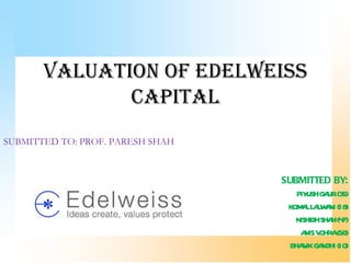 Edelweiss capital final | PPT