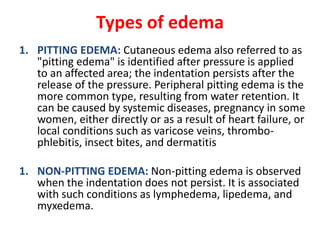 EDEMA, oedema, mechanism of edema, types | PPTX | Chemistry | Science