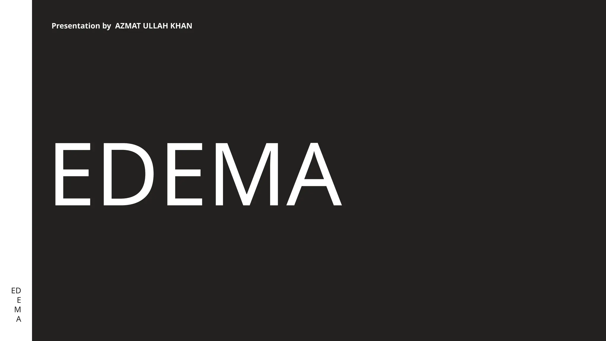Edema | Definition, Causes, symptoms & diagnosis | PPTX
