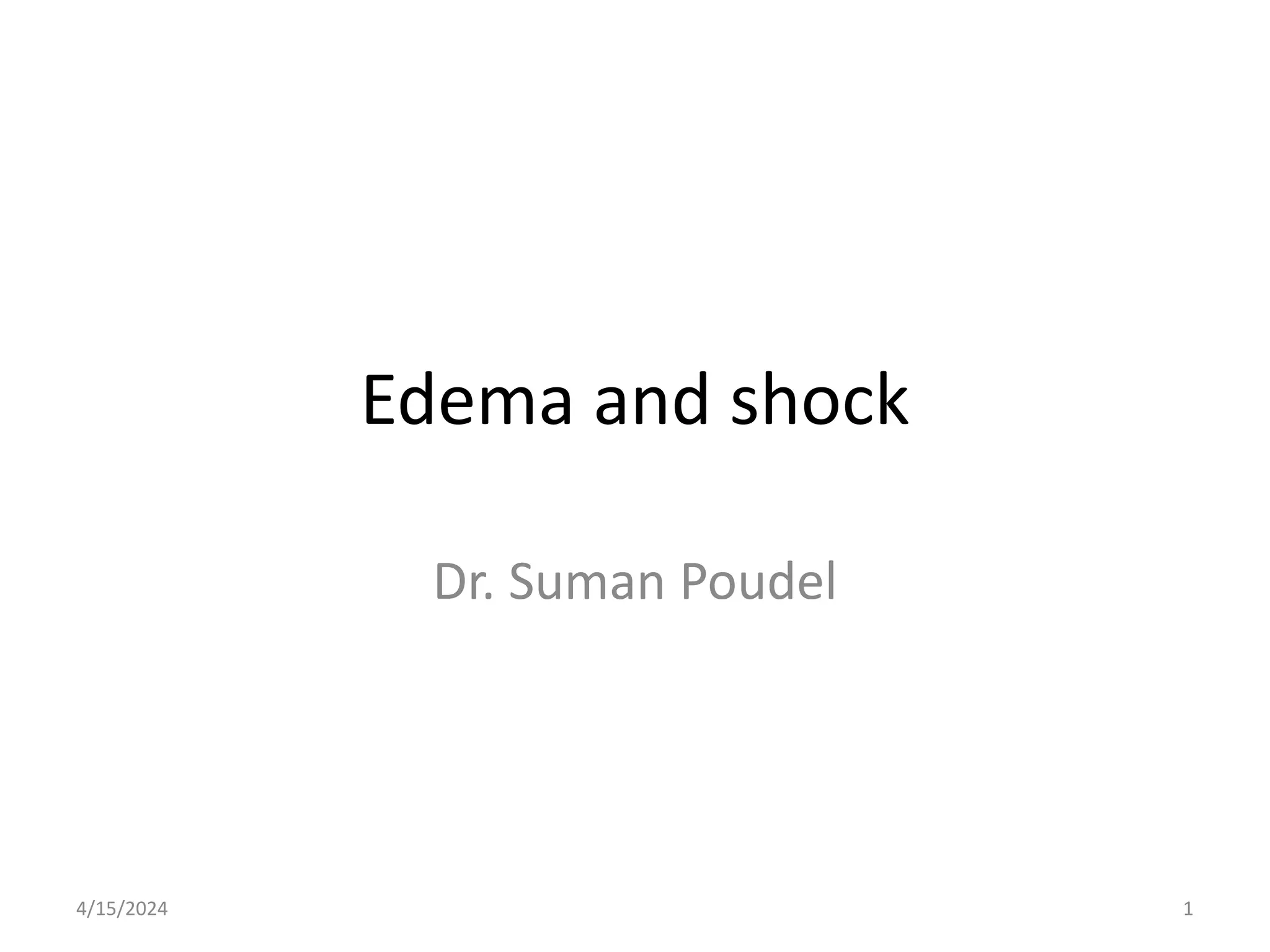 edema and shock Definition, pathogenesis and morphology | PPTX