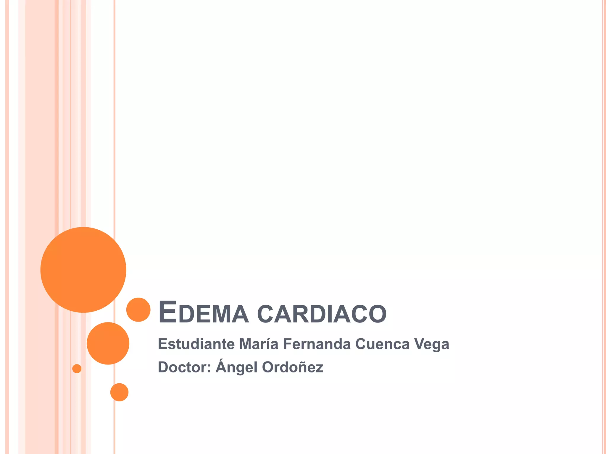 Edema cardiaco | PPTX
