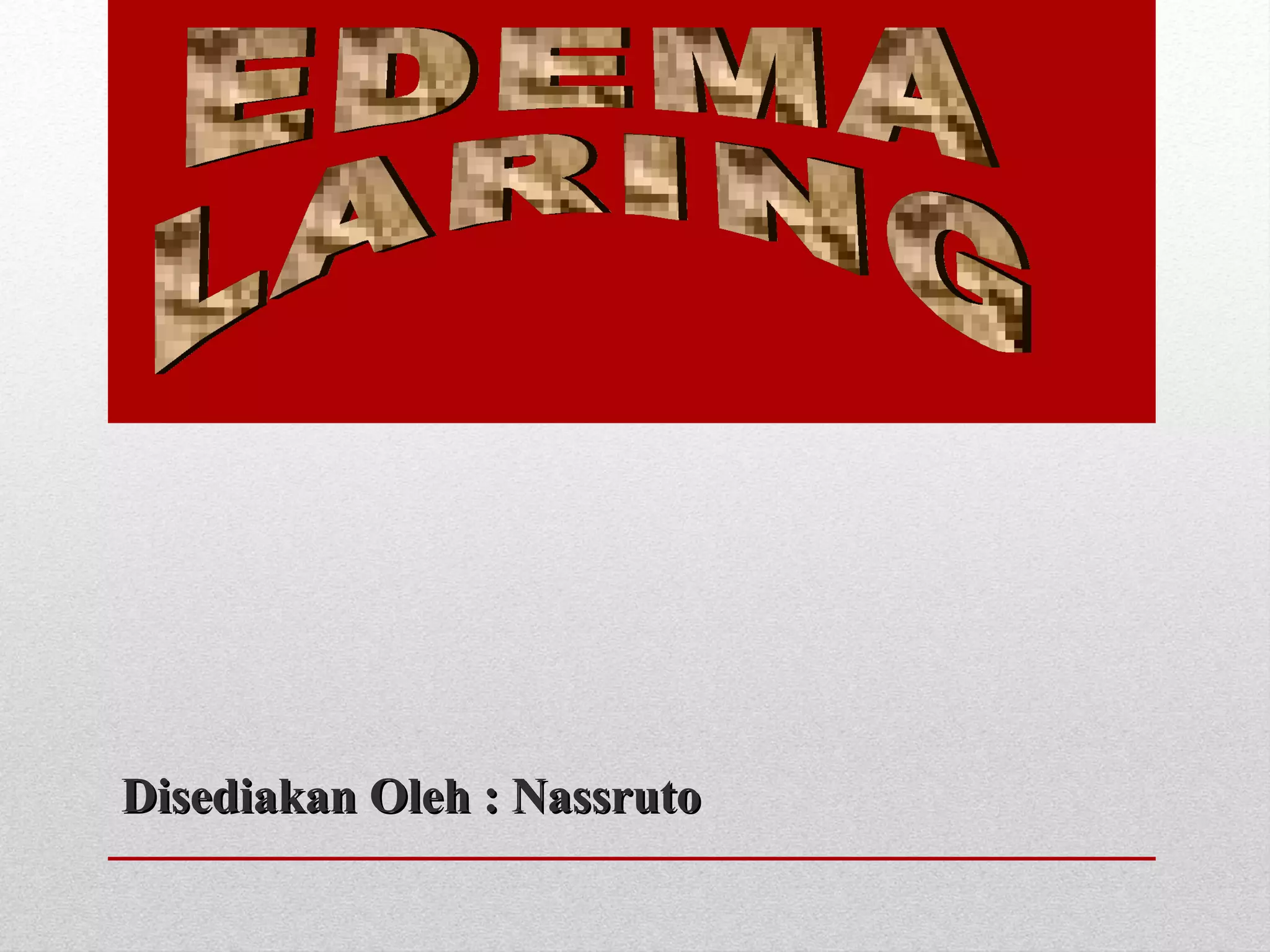 EDEMA LARING | PPT