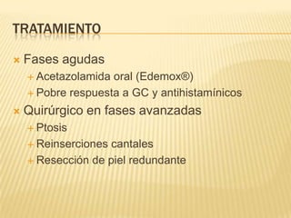 Diagnostico diferencial edema palpebral | PPTX