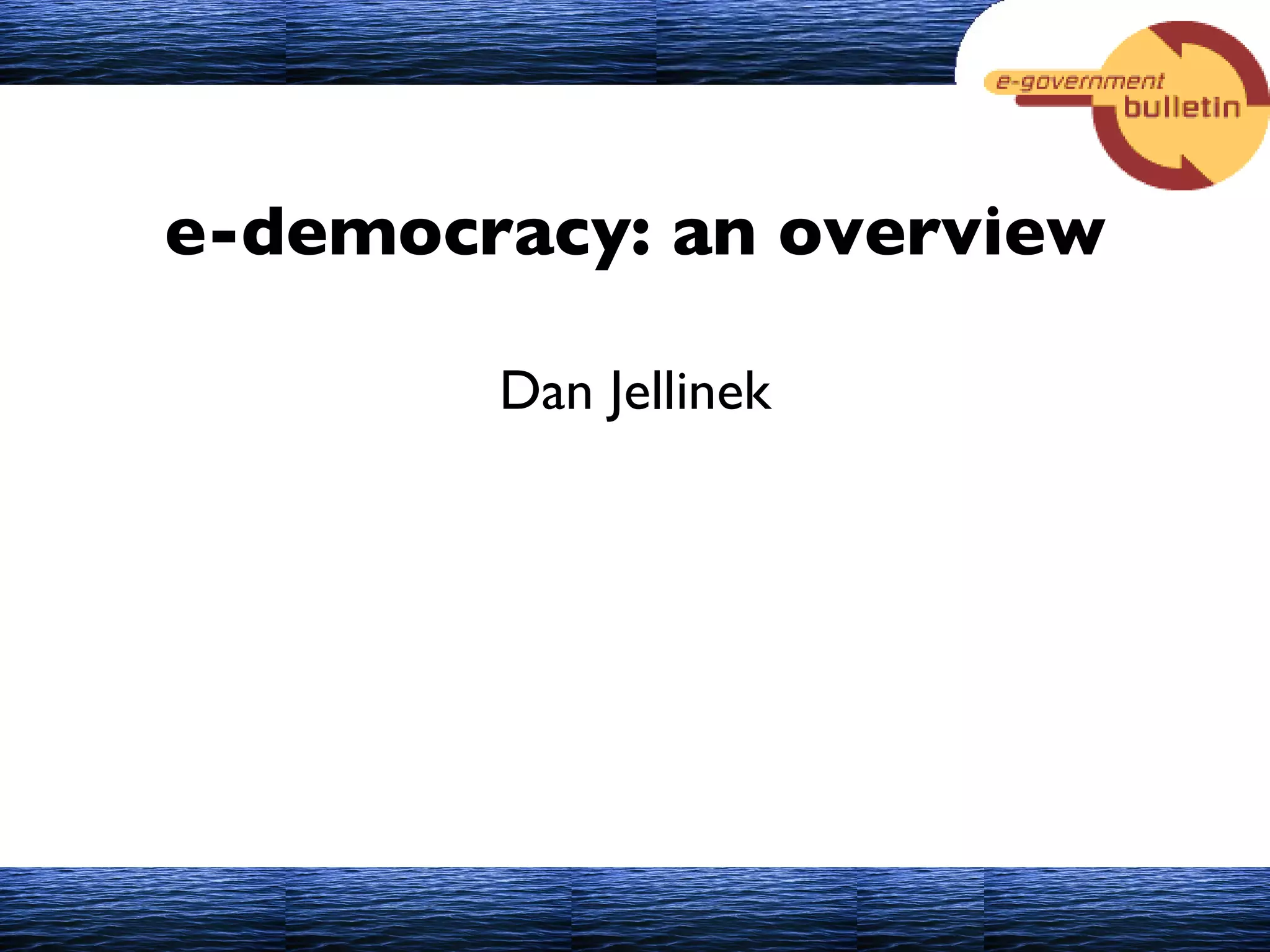 E-democracy overview | PPT