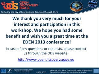 ODS workshop at Eden 2013 | PPT