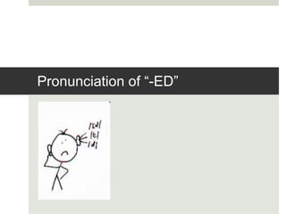 ED Endings in English Language first part | PPTX