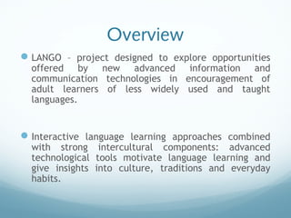 LANGO - mobile language learning project (EDEN Conference, Oslo, June ...