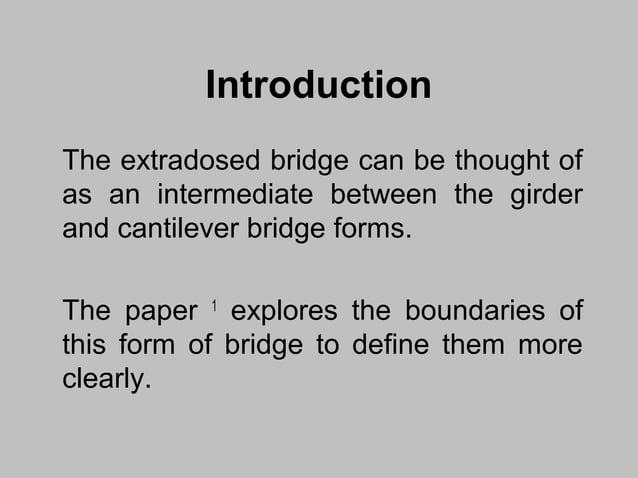Extradosed Bridges: Exploring the Boundaries | PPT | Civil Engineering Industry | Industries