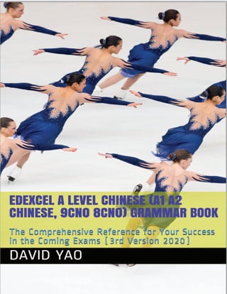 Edexcel A Level Chinese (A1 A2 Chinese, 9CN0 8CN0) Grammar Book - The ...