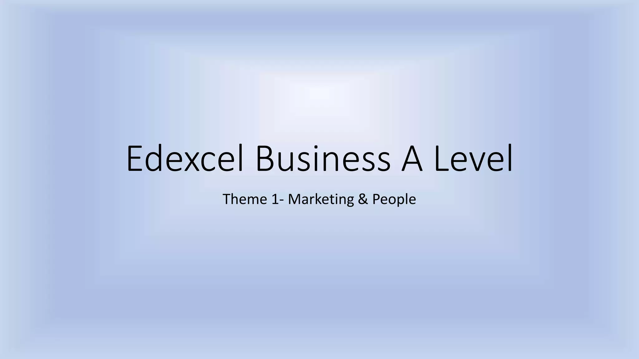 Edexcel A Level Business Theme 1 | PPTX