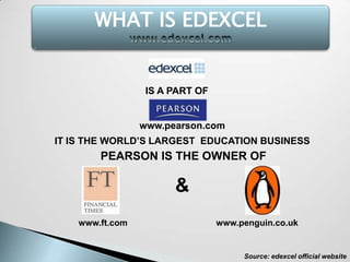 Edexcel by gauhar ishaque 2nd presentation | PPTX