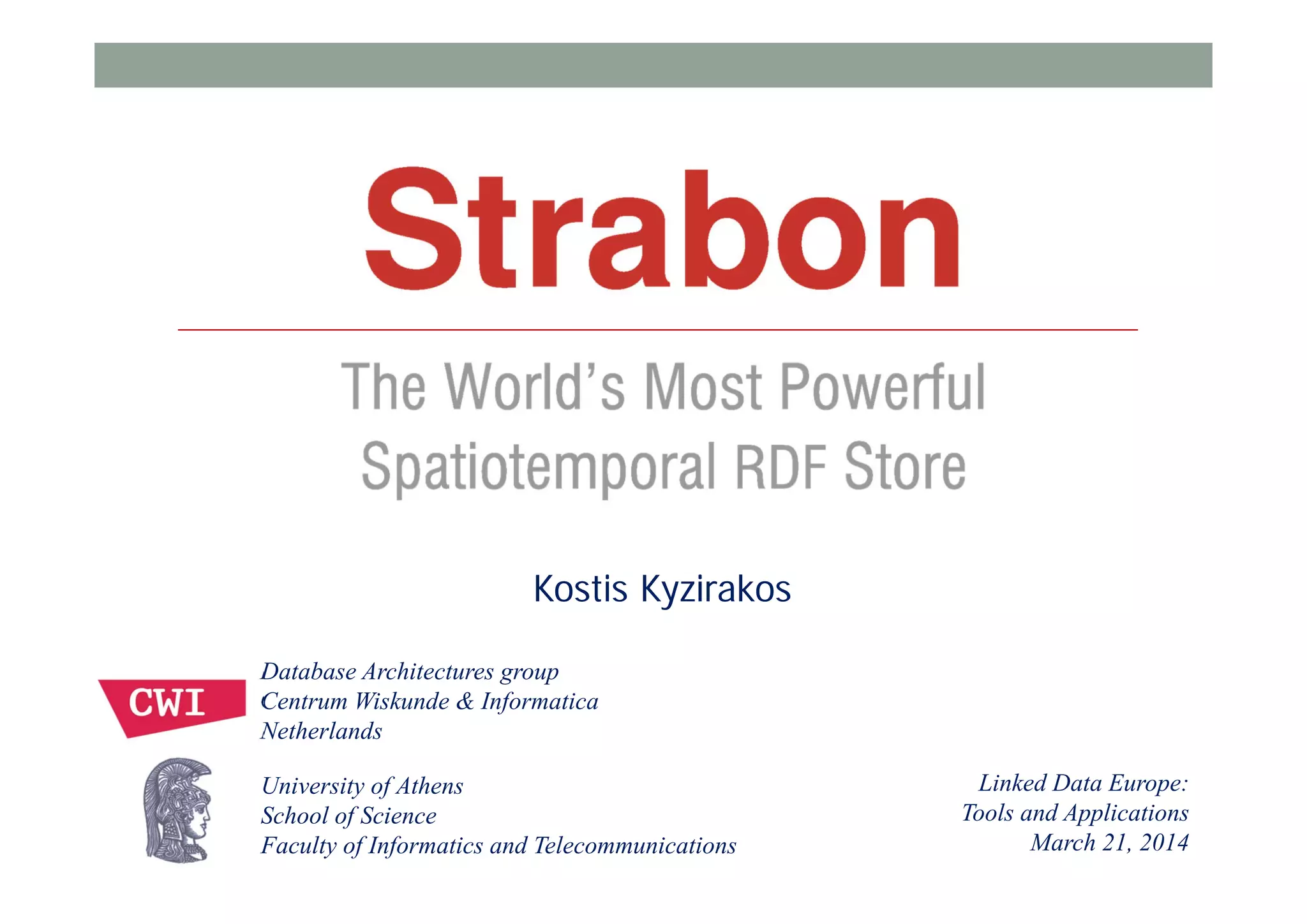 The spatiotemporal RDF store Strabon | PPT