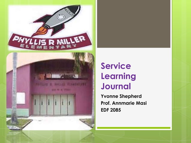 Edf 2085 service learning journal | PPT