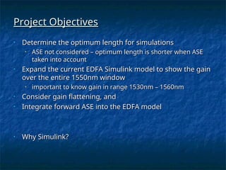 edfa simulink model for analyzing gain spectrum and ASE | PPT