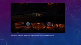 Elite Dangerous Basic Flight Tutorial | PPTX