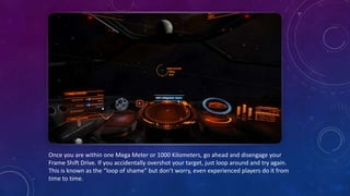 Elite Dangerous Basic Flight Tutorial | PPTX