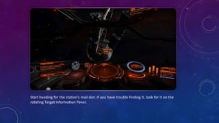 Elite Dangerous Basic Flight Tutorial | PPTX