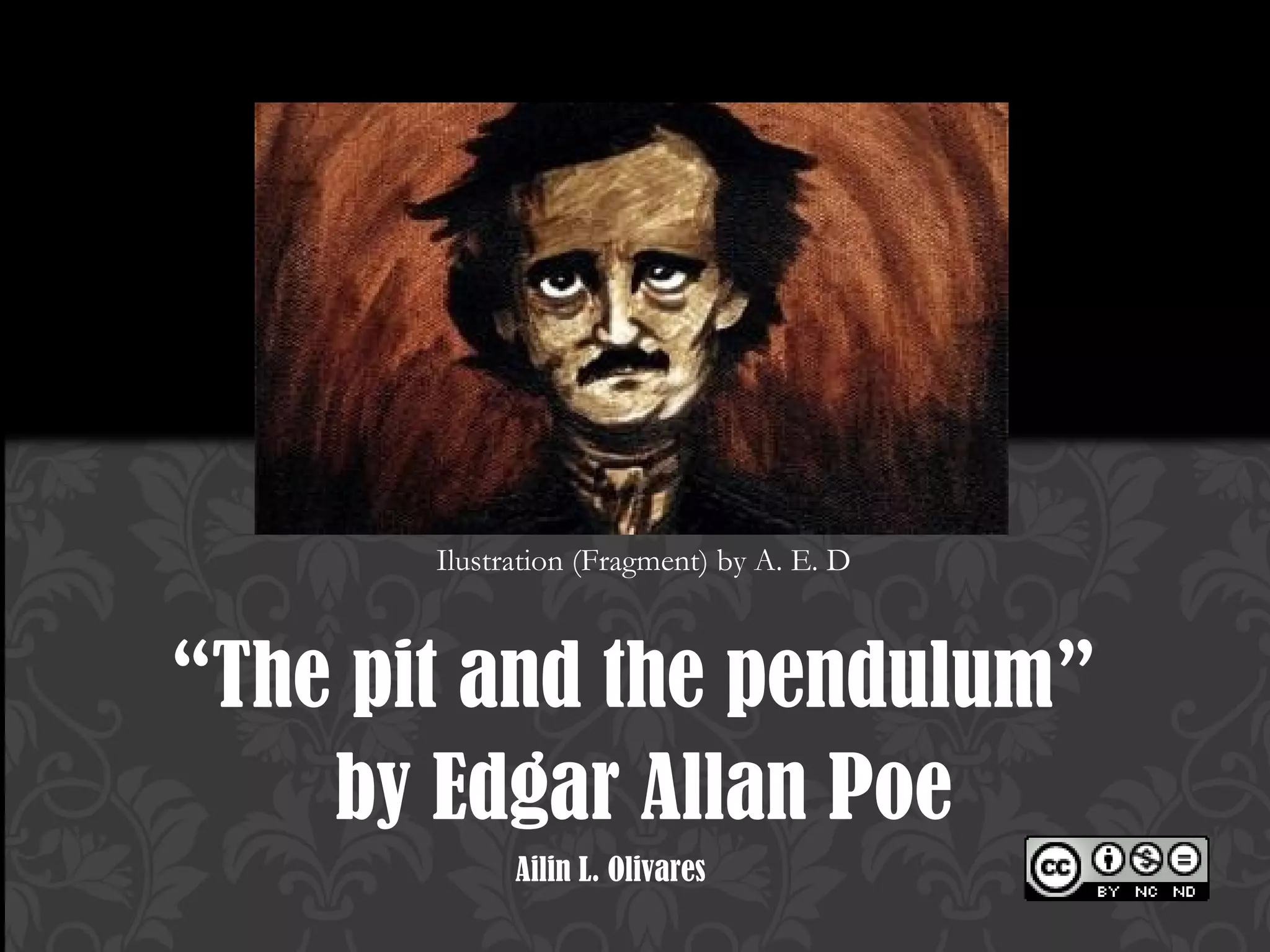 Edgar allan poe's the pit and the pendulum | PPS