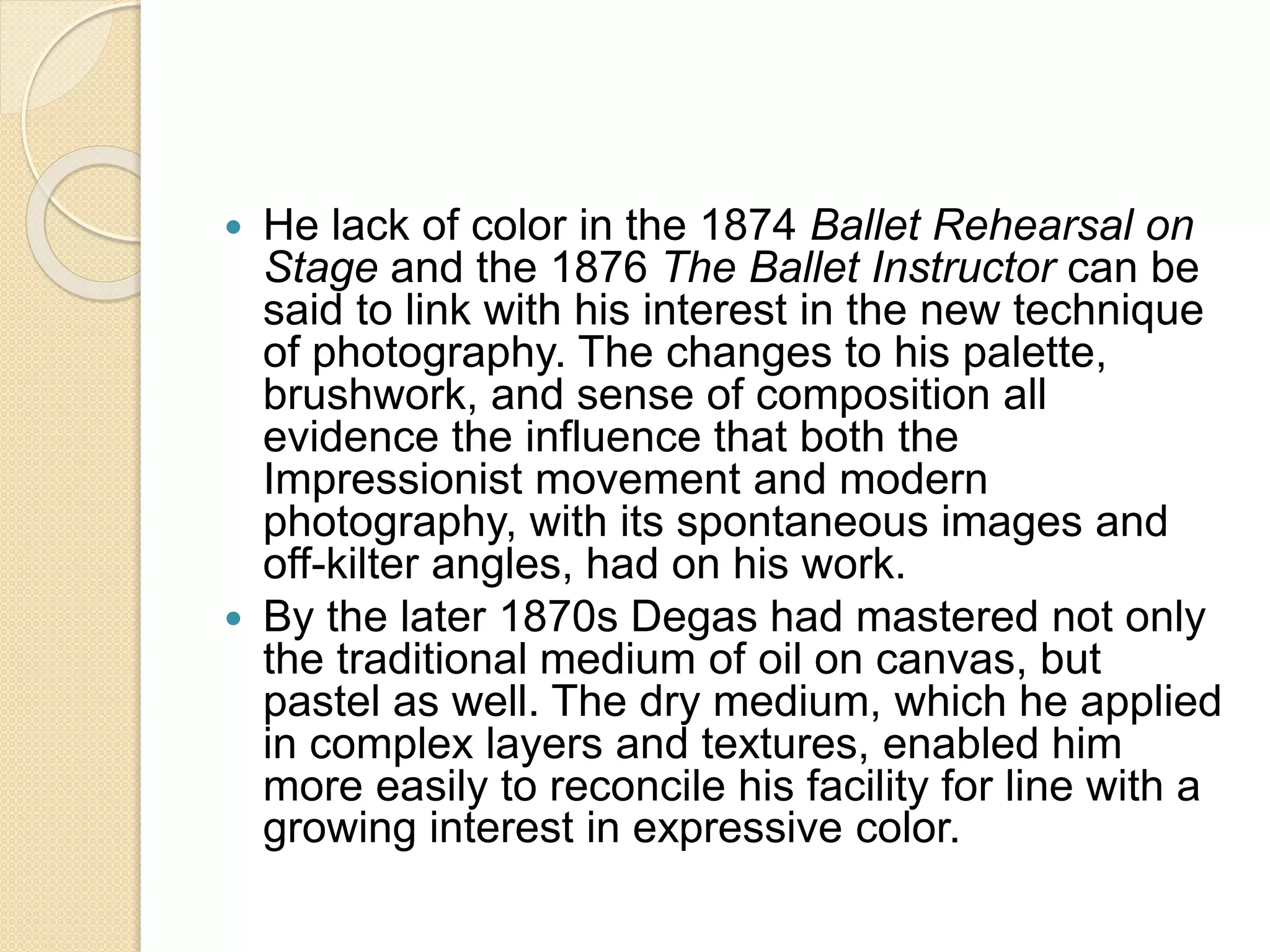 Edgar Degas and his paintings. | PPTX