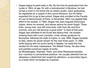 Edgar Degas and his paintings. | PPTX