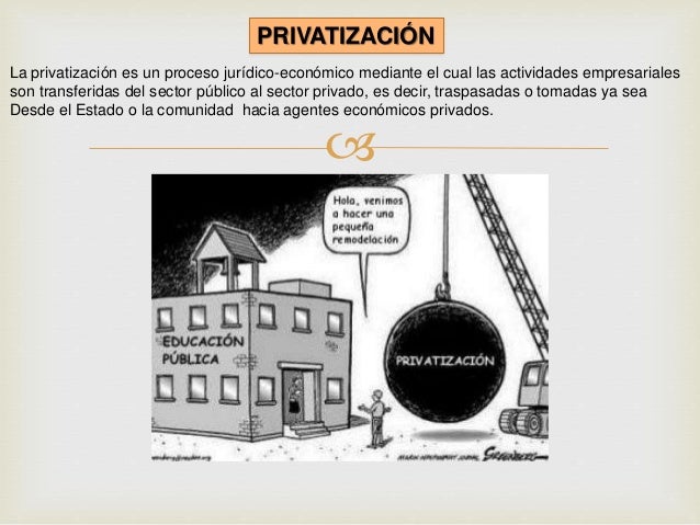 Edgardo quiñones. privatización hacia el neoliberalimo