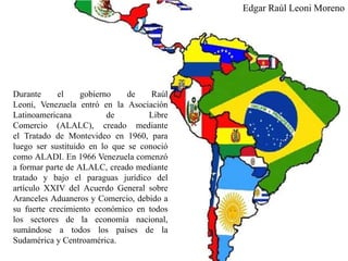 Edgar Raúl Leoni Moreno - ¿Qué Es El ALALC?, Parte I | PPTX