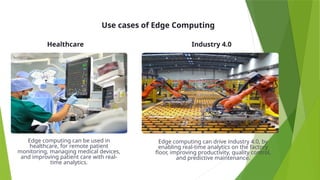 Basic Concept of Edge-Computing and its applications | PPT