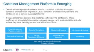 Edge 2016 SCL-2484: a software defined scalable and flexible container ...