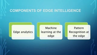 Edge Artificial Intelligence in smart city development | PPTX