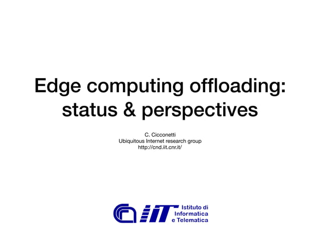 Edge computing offloading: status & perspectives | PDF | Cloud Computing | Internet