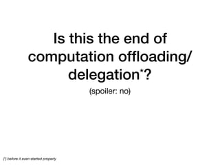 Edge computing offloading: status & perspectives | PDF