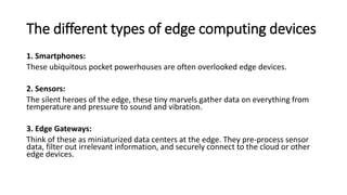 Exploring the Power and Potential of Edge Computing | PPT