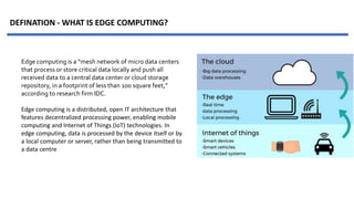 What is Edge Computing and Why does it matter in IoT? | PPTX