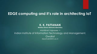 Edge computing and its role in architecting IoT | PPT