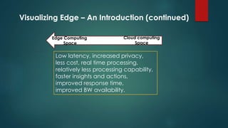 Edge computing and its role in architecting IoT | PPT