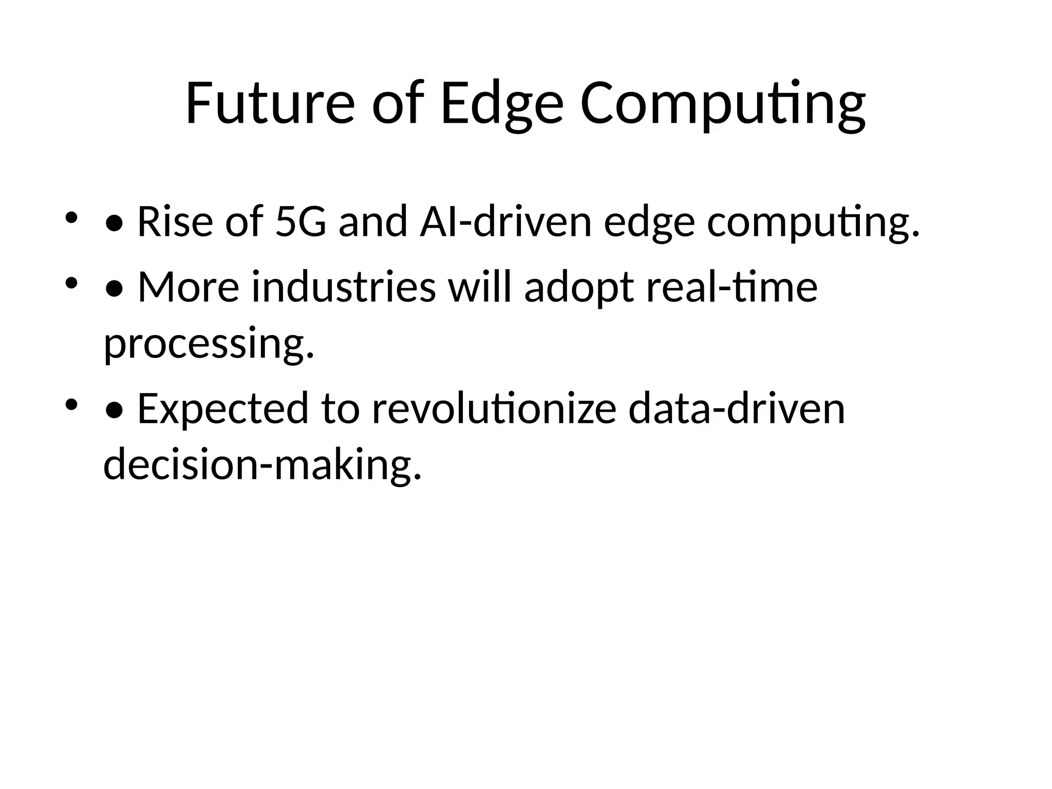 Edge_Computing_Presentation.pptx is here ! | PPTX