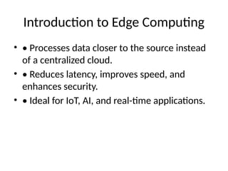 Edge_Computing_Presentation.pptx is here ! | PPT