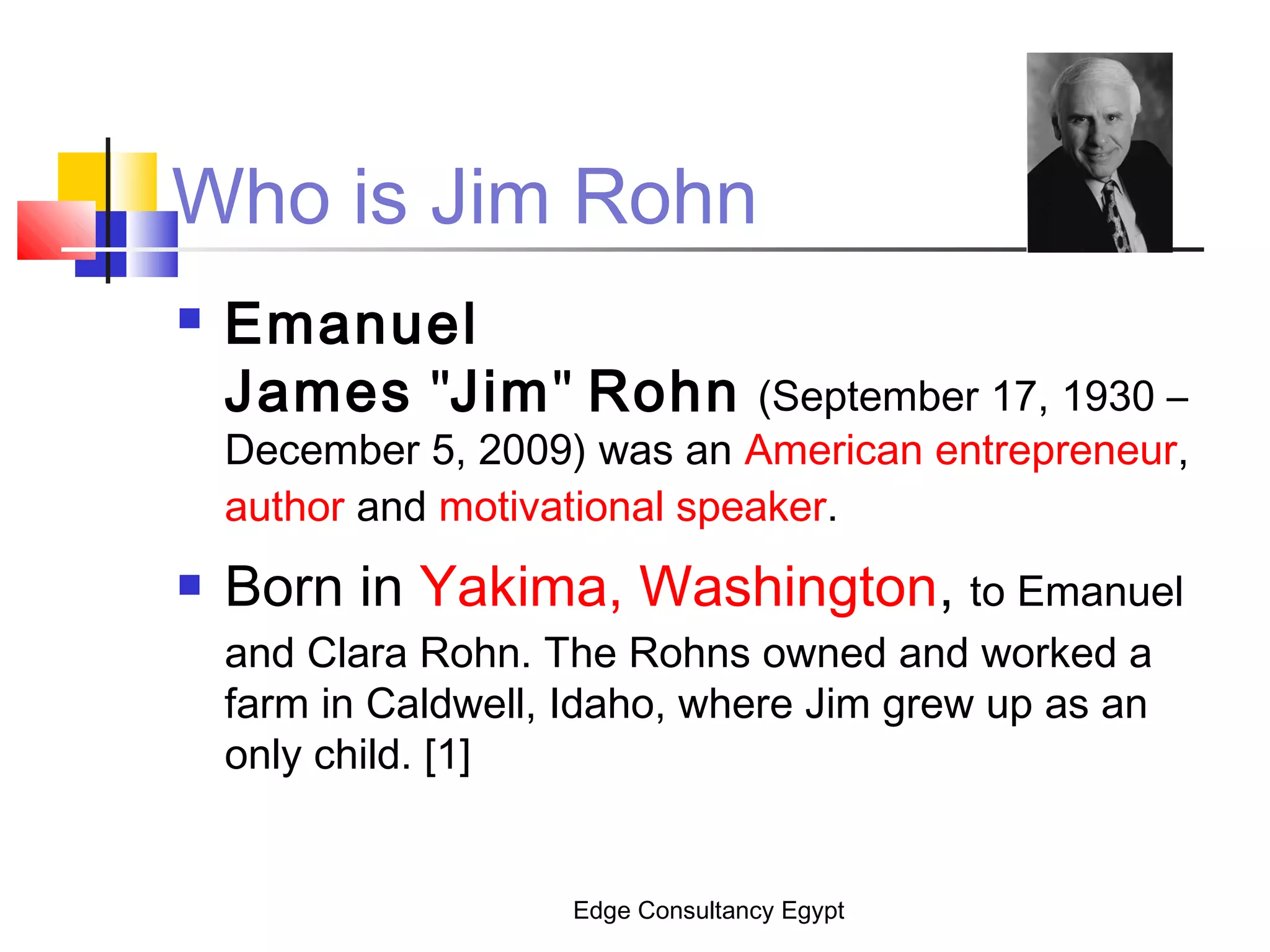 Edge consultancy inc jim rohn - build your market biz | PPT