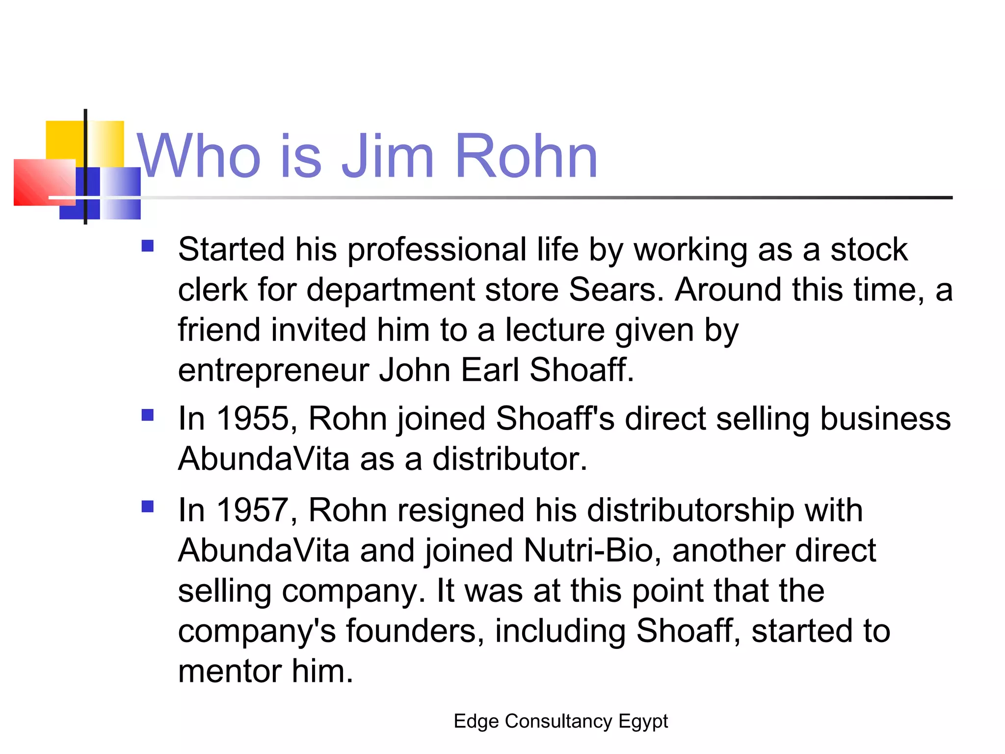 Edge consultancy inc jim rohn - build your market biz | PPT