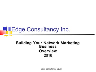 Edge consultancy inc jim rohn - build your market biz | PPT