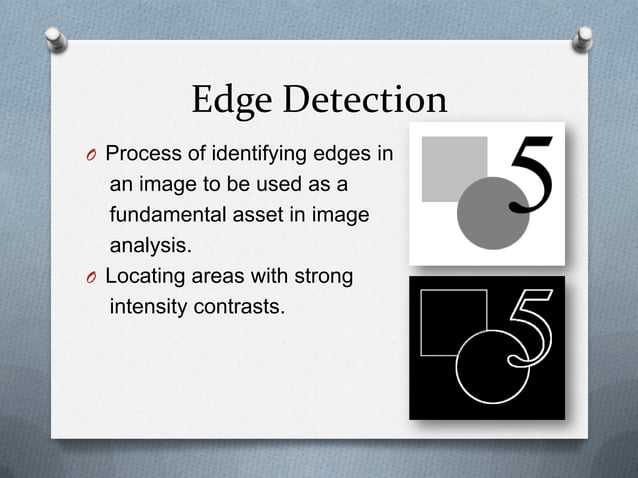 Edge detection | PPTX | Artificial Intelligence | Technology & Computing